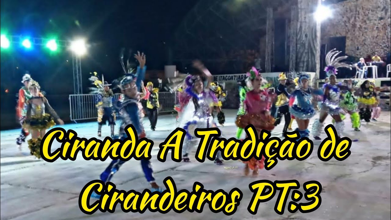 Ciranda A Tradição de Cirandeiros 2021 - pt:3 "Filho das Estrelas ...