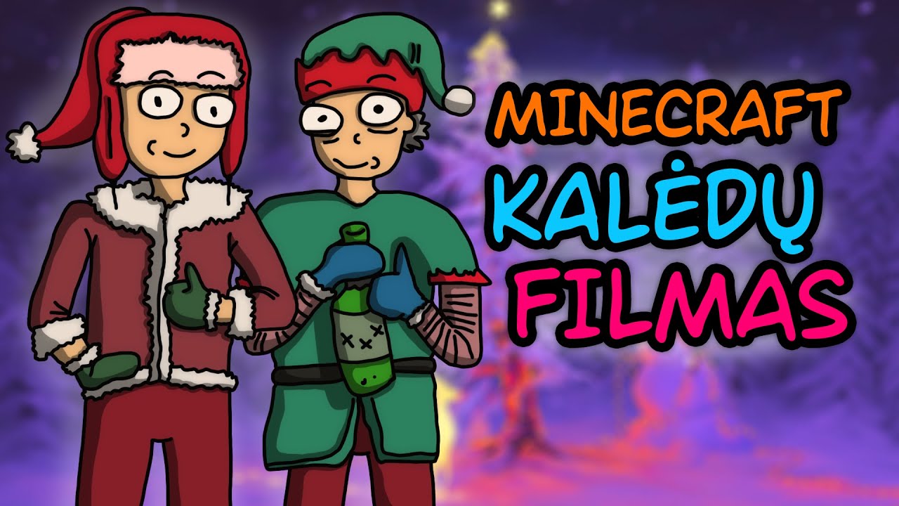 MINECRAFT KALĖDŲ FILMAS! - YouTube
