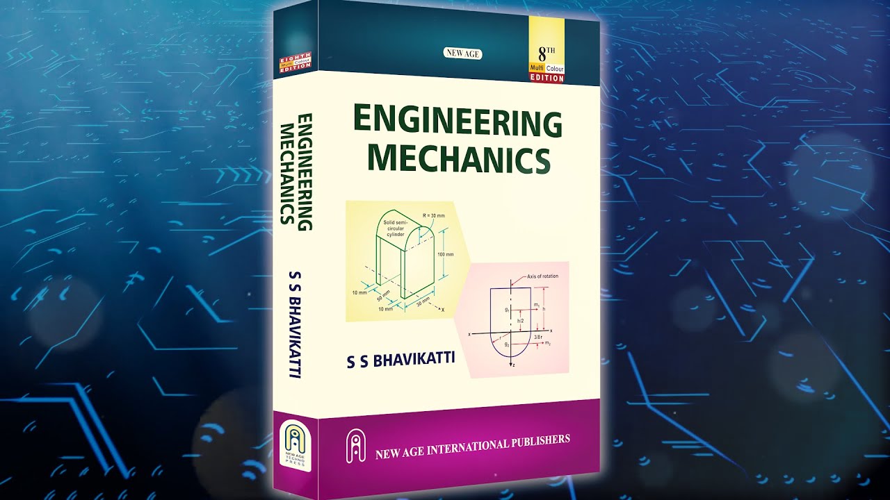 Engineering Mechanics | By Dr. S.S. Bhavikatti - YouTube