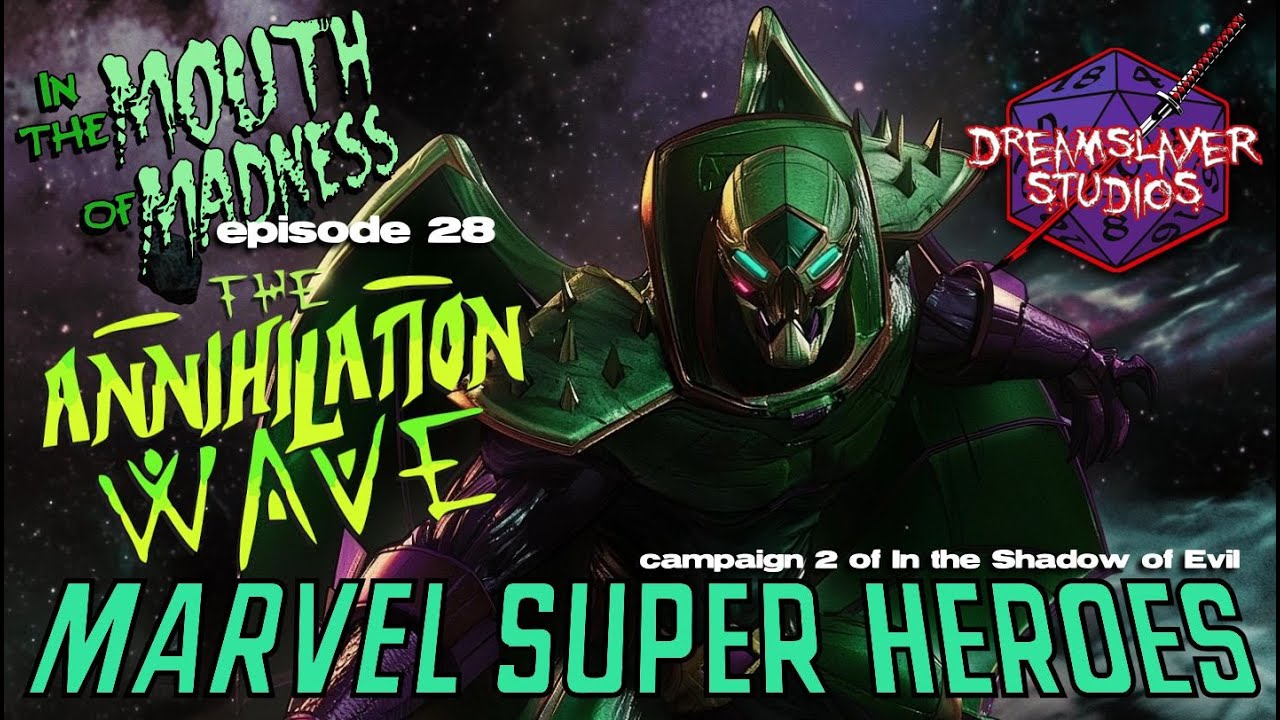 Marvel Superheroes TTRPG - In the Mouth of Madness - Episode 28 - The ...