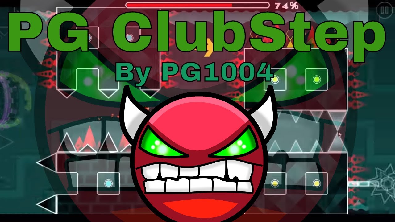"PG ClubStep" By PG1004 (Hard Demon) + All Map Packs Complete! [60Hz ...