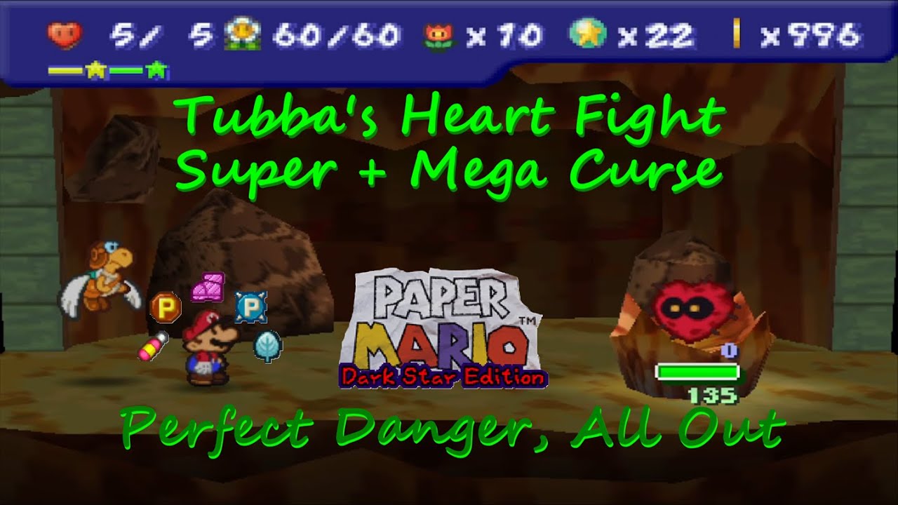 Paper Mario Dark Star Edition: Tubba's Heart Fight with Super + Mega ...
