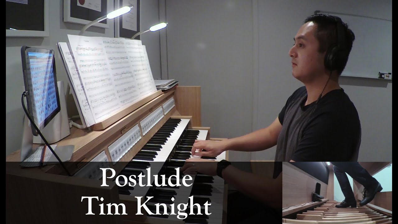 Postlude (from Second Set of Short Organ Pieces) - Tim Knight - YouTube