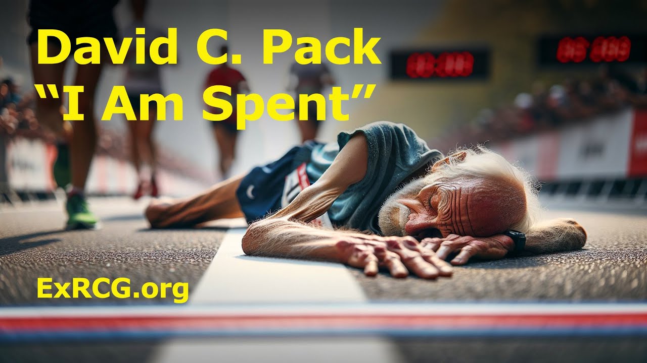 David C. Pack – I Am Spent! - YouTube