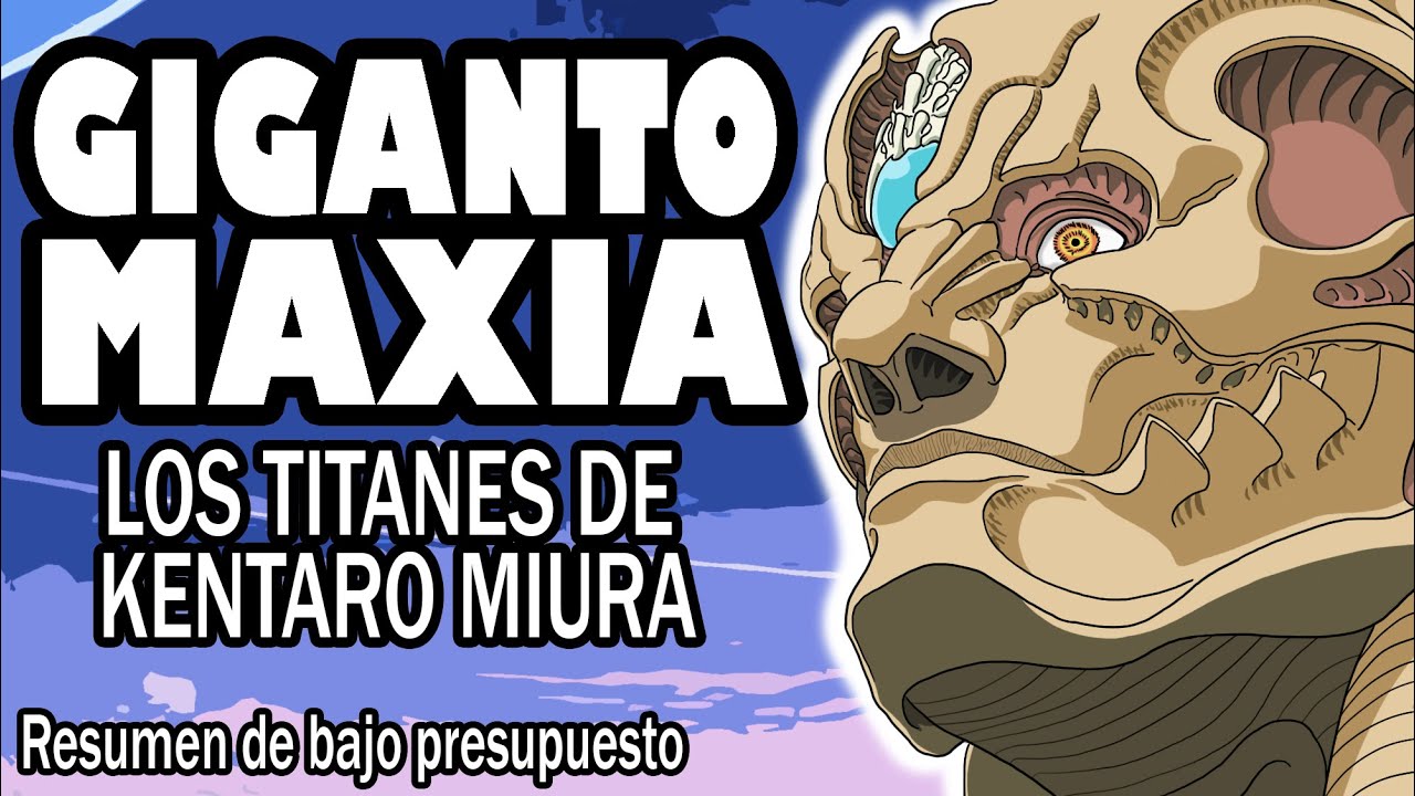 Giganto Maxia / Resumen en 1 video - YouTube