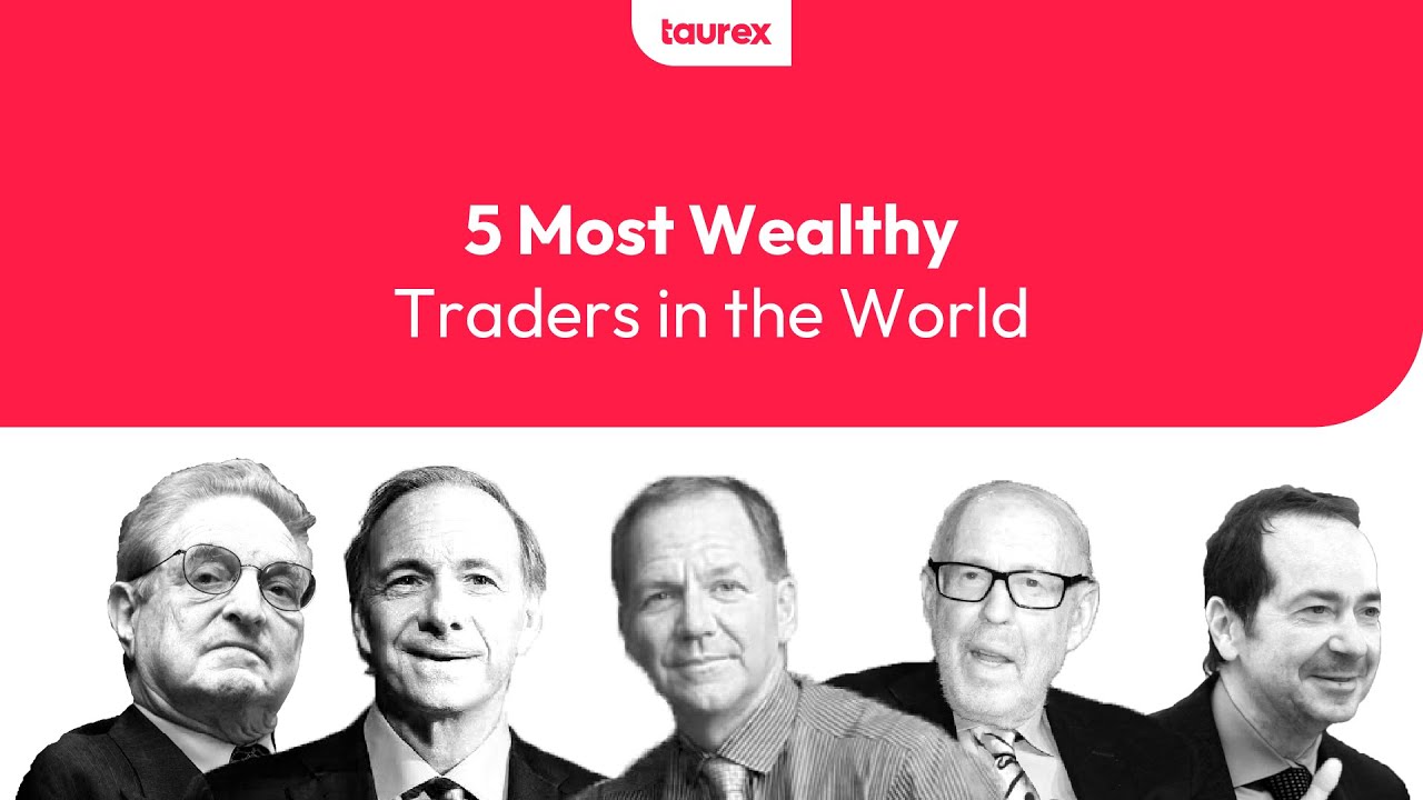 5 Most Wealthy Traders in the World - YouTube