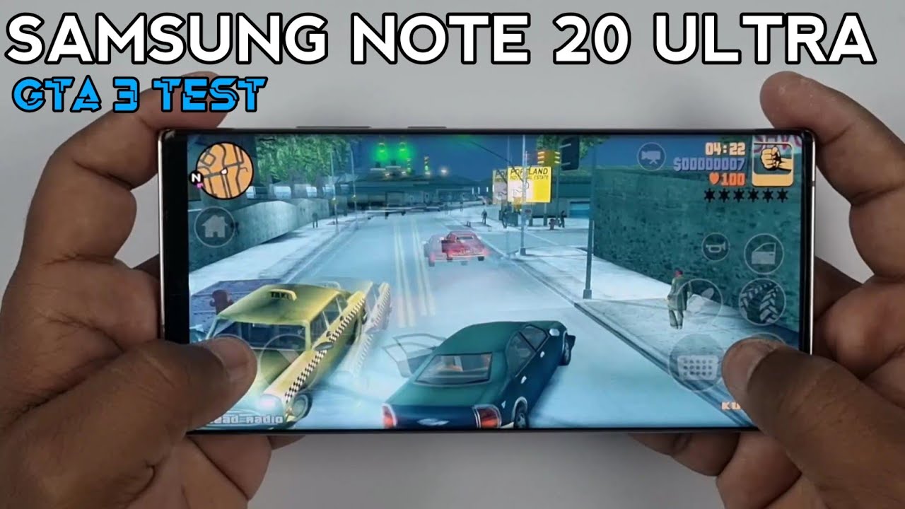 Samsung Galaxy Note 20 Ultra Test Game GTA 3 | Exynos 990, 12GB - YouTube