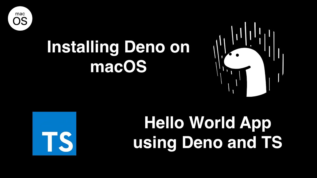 How to install Deno on macOS / Linux & Create a Hello World App - YouTube
