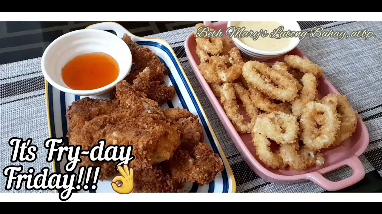TGIF - Friday Dinner Ulam Ideas #friedchicken #calamares #lutongbahay # ...