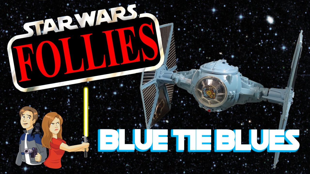Star Wars Follies: Blue TIE Blues - TIE Fighter - YouTube
