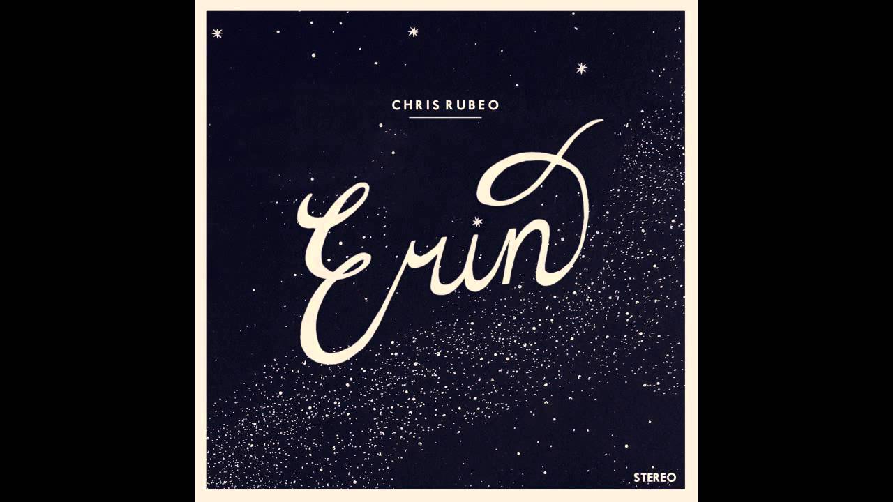 Chris Rubeo - Erin - 01 Lights - YouTube