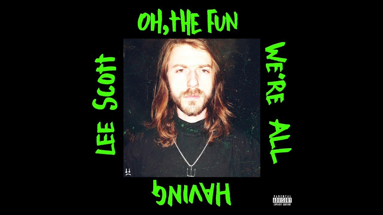 Lee Scott - OH, THE FUN WE'RE ALL HAVING (Full Tape) - YouTube