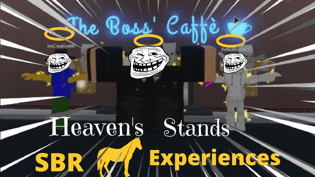[YBA] Heaven Stands SBR Experience - YouTube