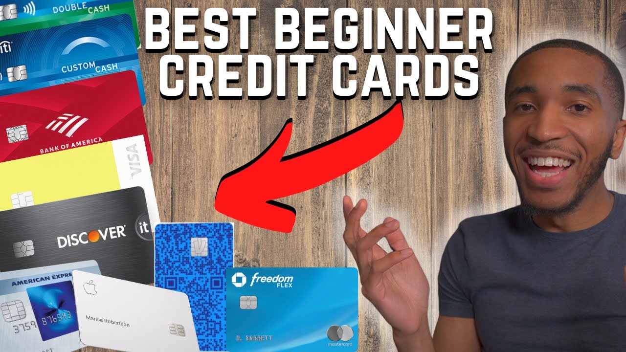 The BEST Credit Cards For Beginners (Summer 2021) - YouTube
