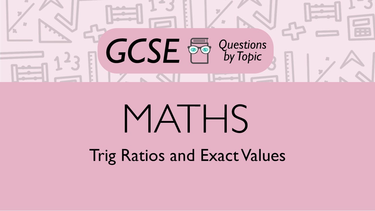 Trig Ratios and Exact Values (Higher) - Q9 | Maths GCSE | PMT Education ...