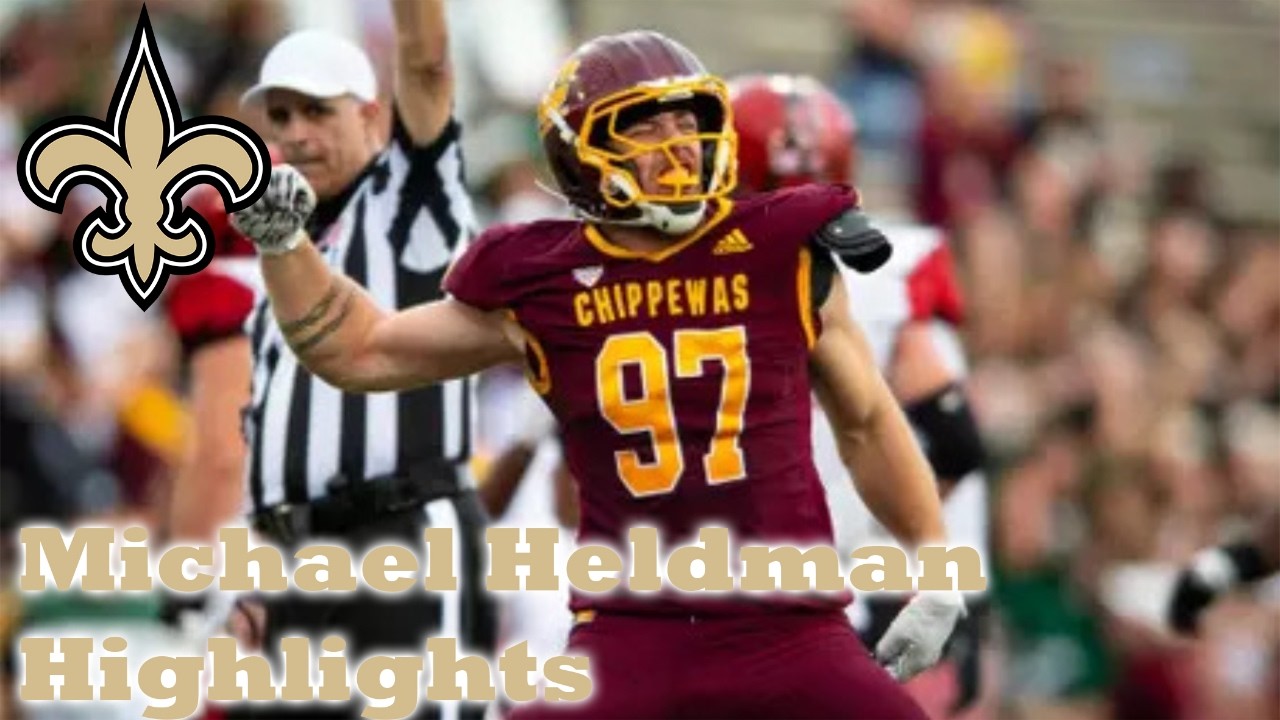 Michael Heldman Highlights | New Orleans Saints Defensive End | Central ...