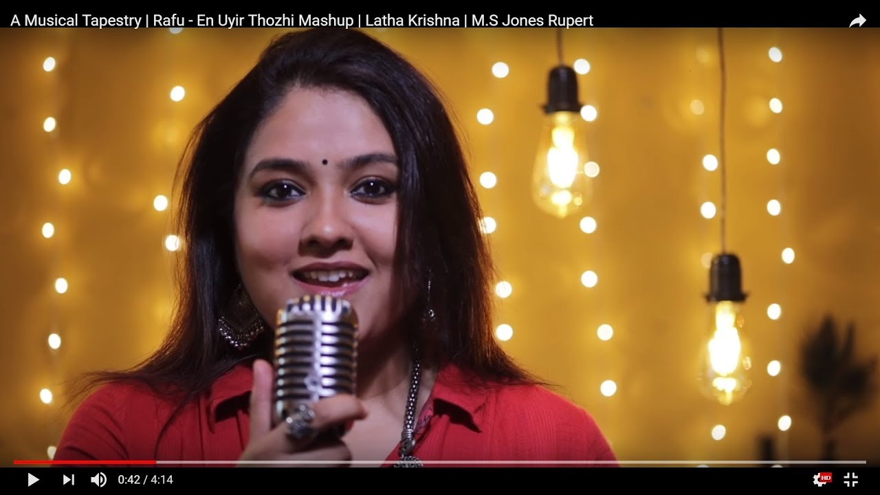 A Musical Tapestry | Rafu - En Uyir Thozhi Mashup | Latha Krishna | M.S ...