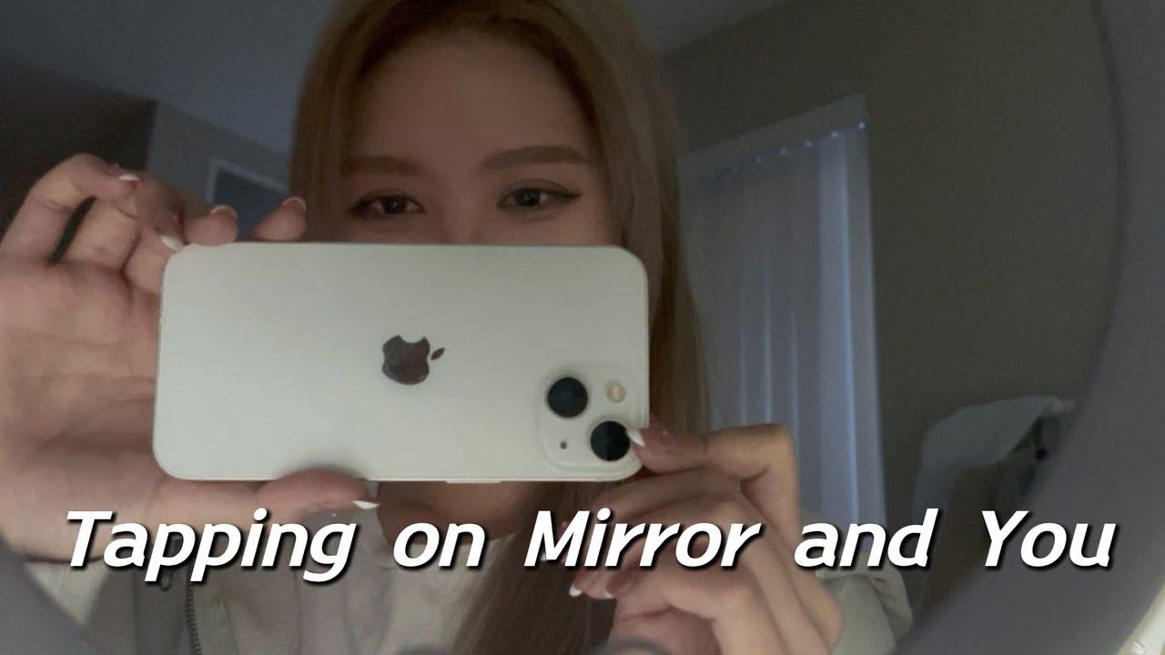 ASMR tapping on Mirror and You - YouTube