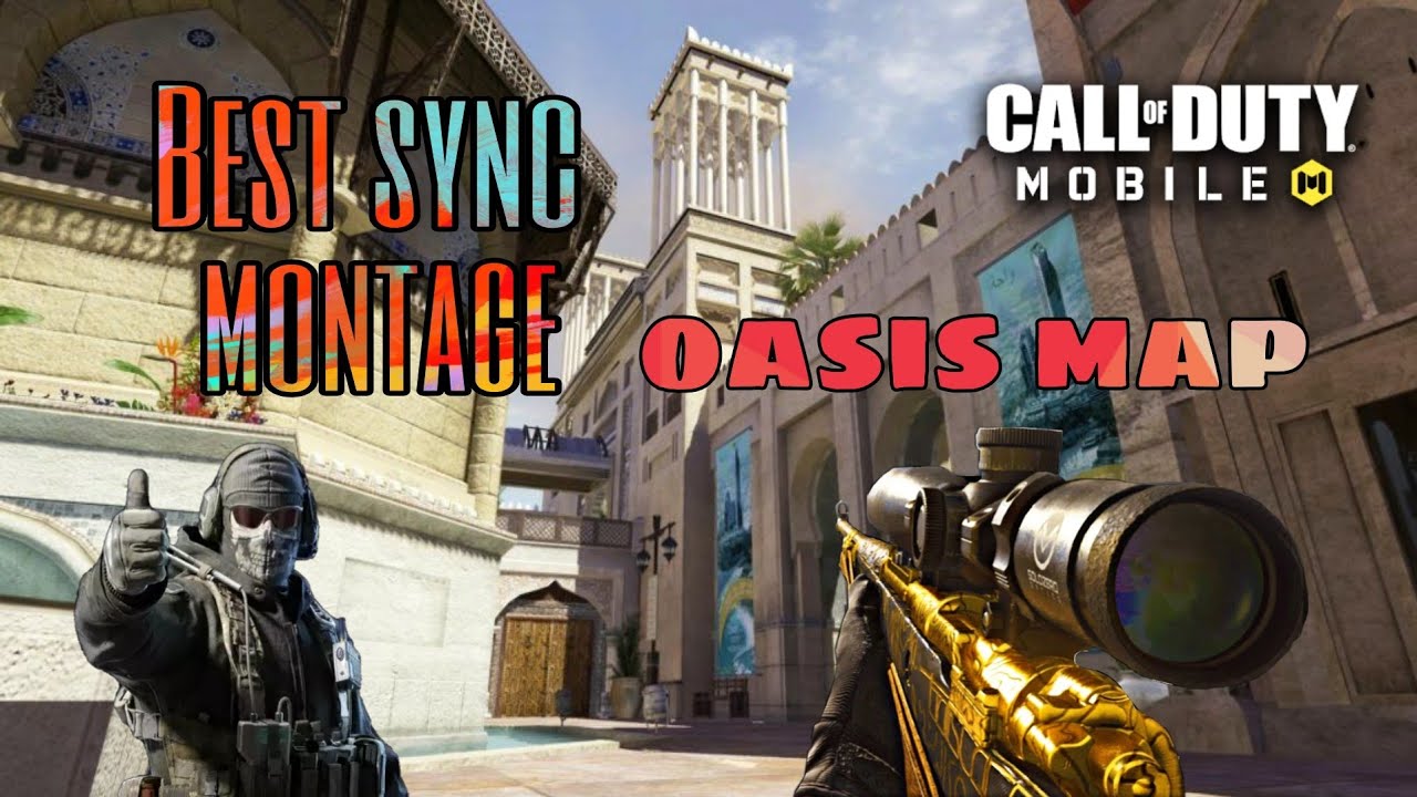 Best sync montage ever cod mobile oasis map season 3 , copines (slowed ...