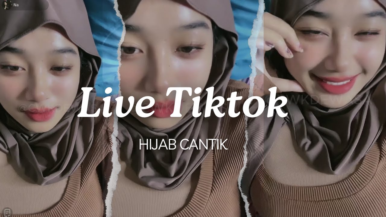 [Live #36] HIJAB CANTIK LIVE TIKTOK SAMBIL TIDURAN - YouTube