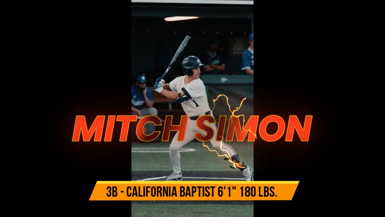 MITCH SIMON (California Baptist) 3B - 2024 MLB DRAFT Prospect Video ...