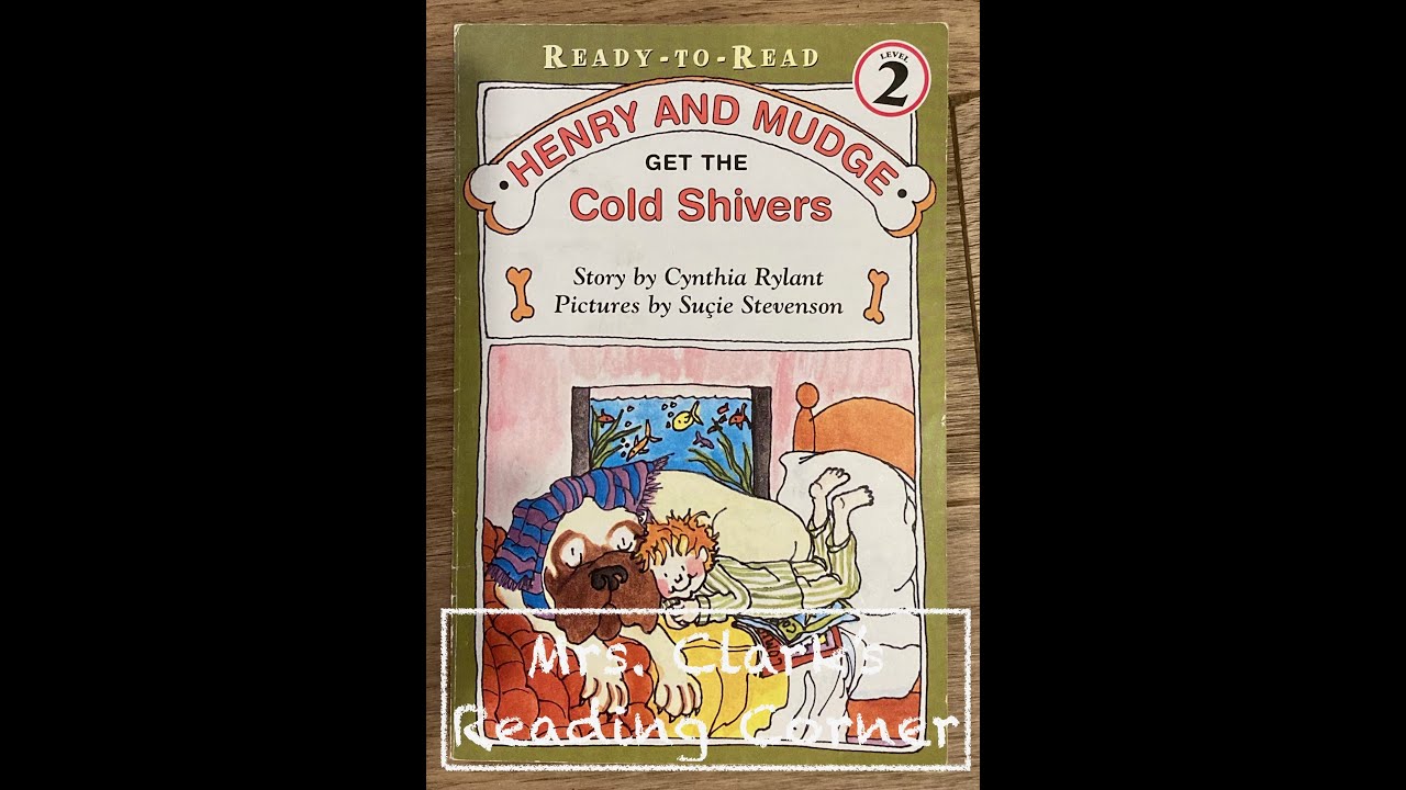 Henry & Mudge Get The Cold Shivers w/ Words & EFX Level 2 Reader - YouTube