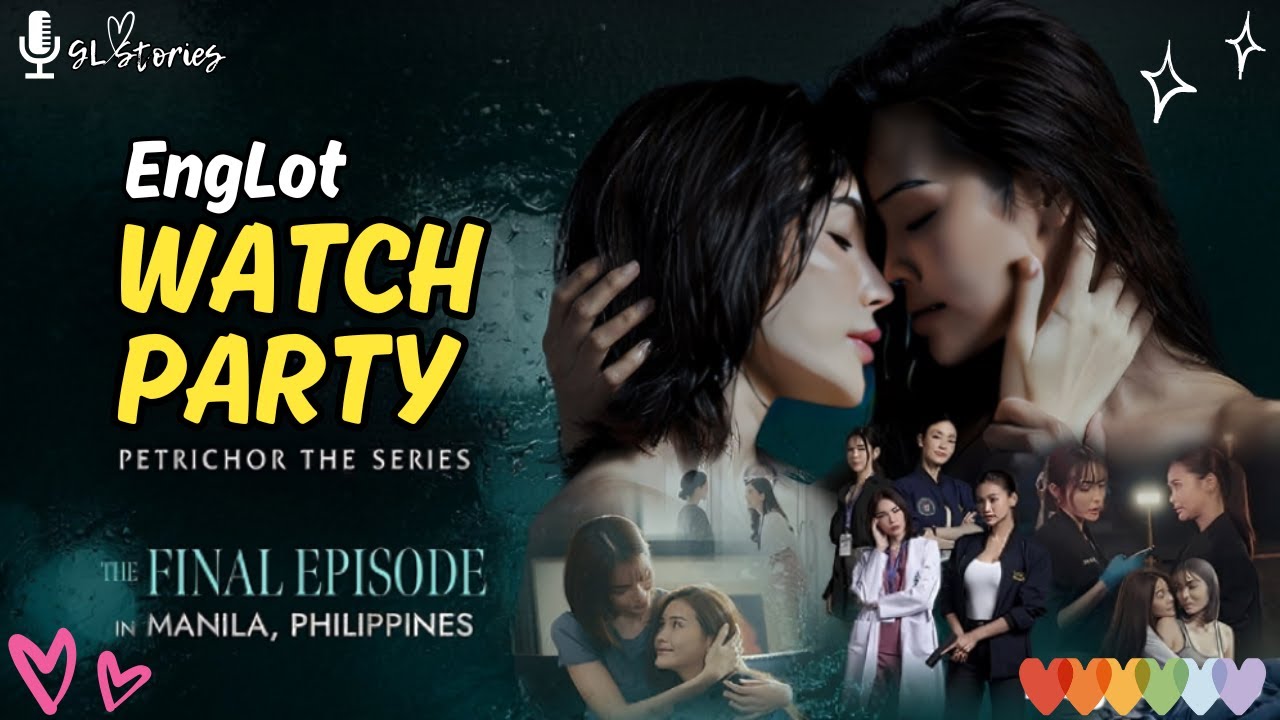 EngLot | PETRICHOR: The Series, Final Episode Watch Party in Manila ...