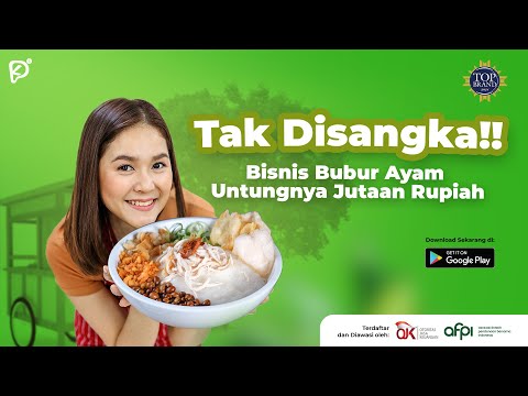 Tak Disangka, Bisnis Bubur Ayam Untungnya Jutaan Rupiah!