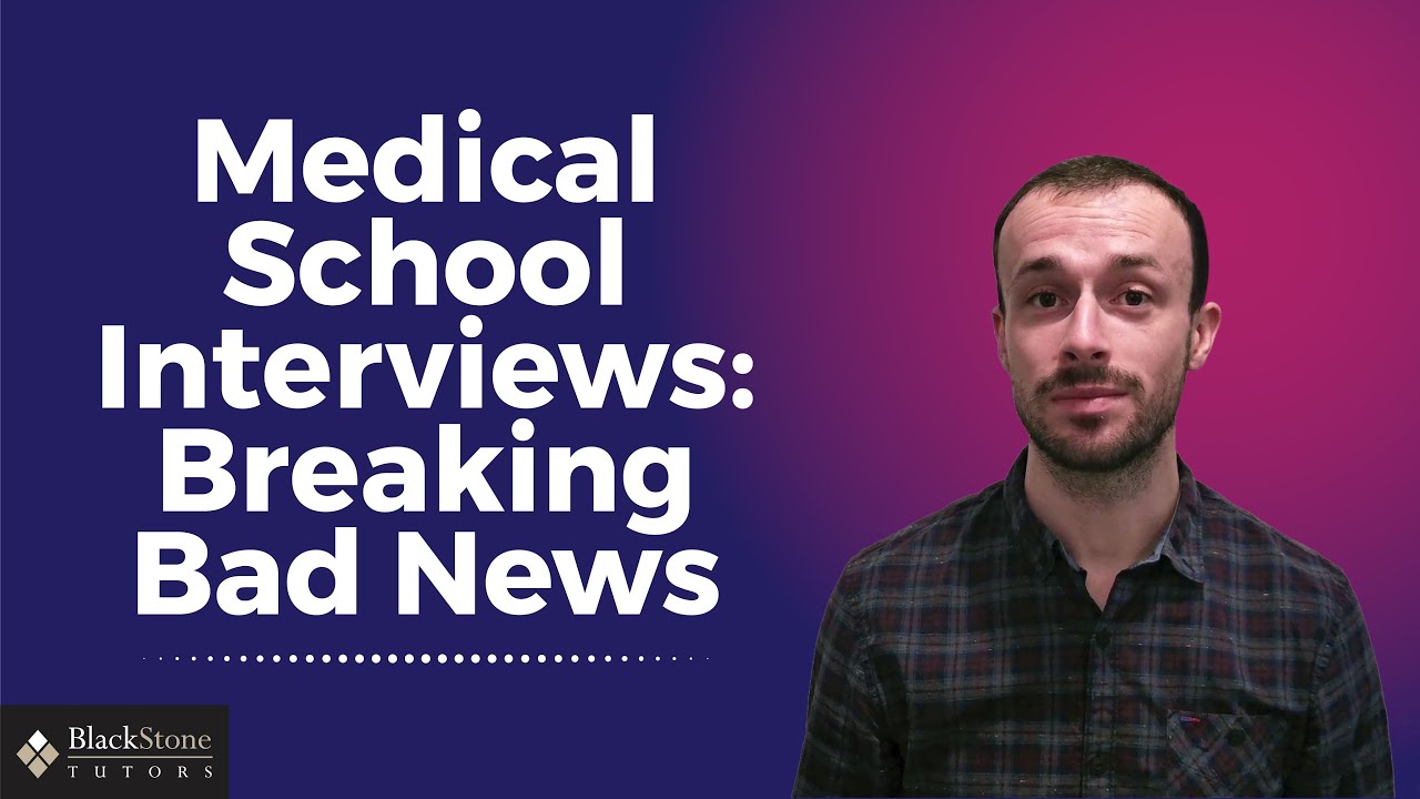 Medical School Interviews Breaking Bad News SPIKES YouTube medical-school-interviews-breaking-bad-news-spikes-youtube