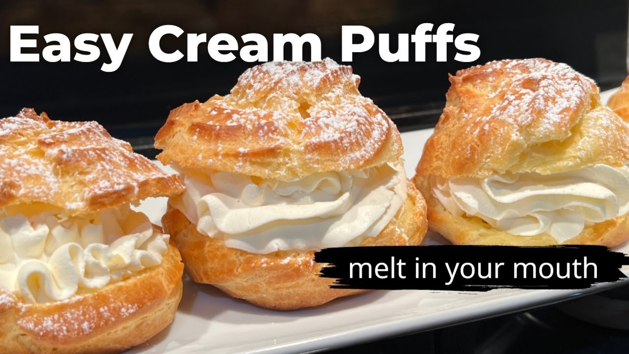 Easy Cream Puffs with Simple Ingredients | That Melt In Your Mouth ...