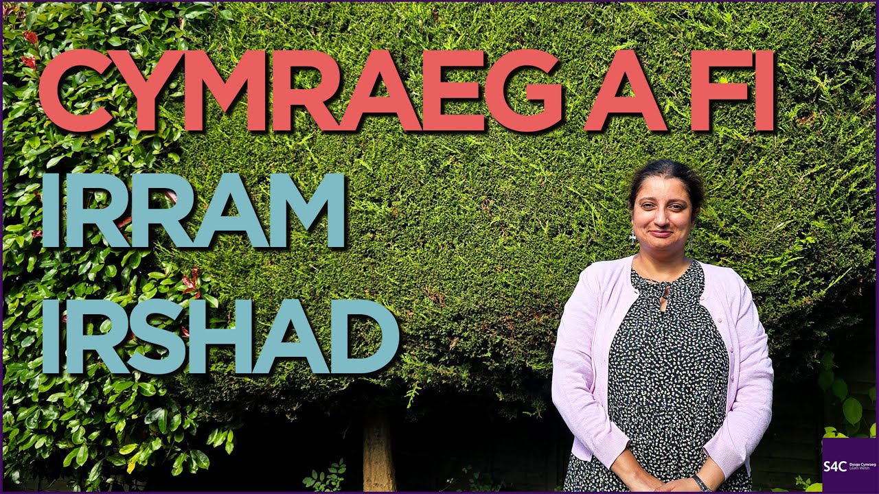 Cymraeg a Fi | Welsh and Me | Irram Irshad 🏴󠁧󠁢󠁷󠁬󠁳󠁿 📖 - YouTube