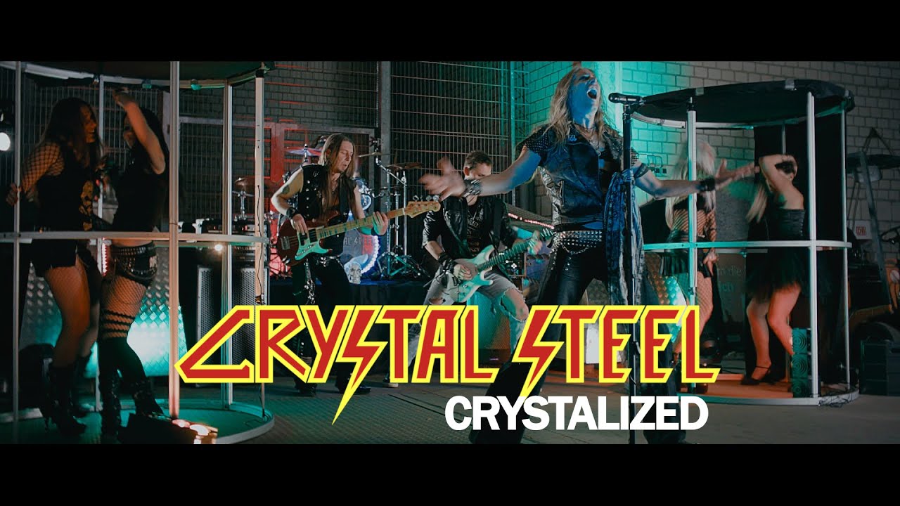 Crystal Steel - Crystalized (Official Music Video) - YouTube