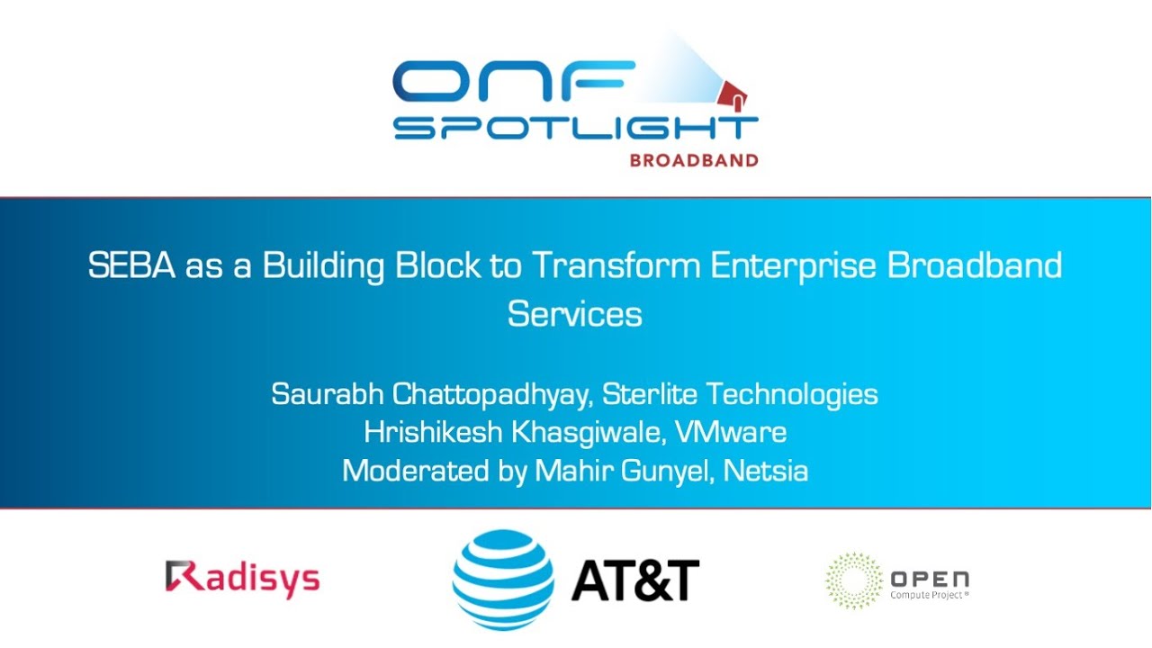 SEBA as a Building Block to Transform Enterprise Broadband Services ...