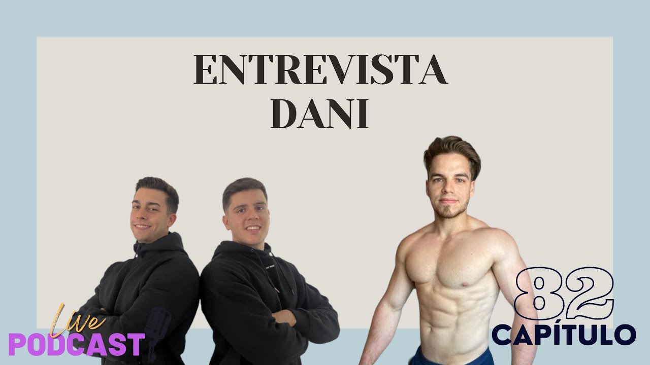 #CAP 82. Entrevista a Daniel Guede (@.dani.trainer) CHARLANDO de ...