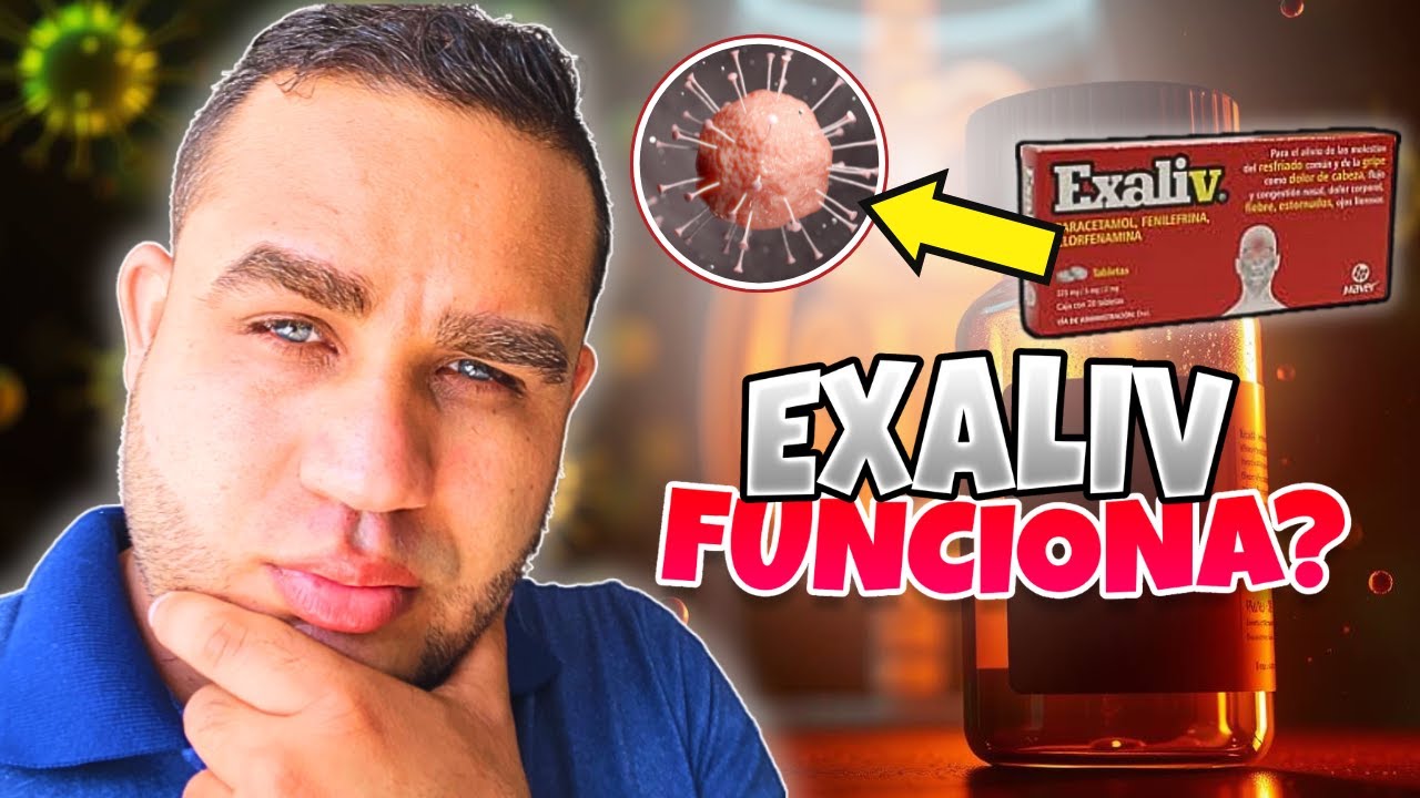 EXALIV Paracetamol Fenilefrina Clorfenamina PARA QUE SIRVE | EFECTOS ...