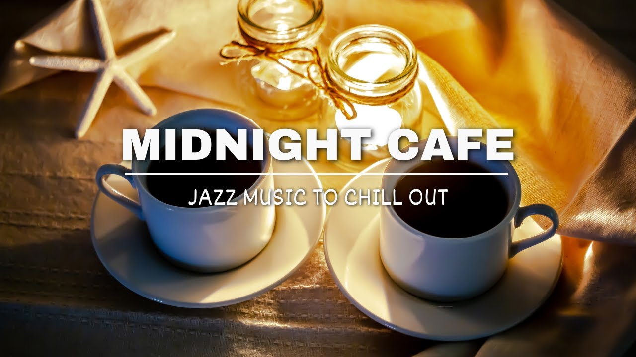 Soft Jazz Music - Midnight cafe with piano | Music to unwind and relax ...