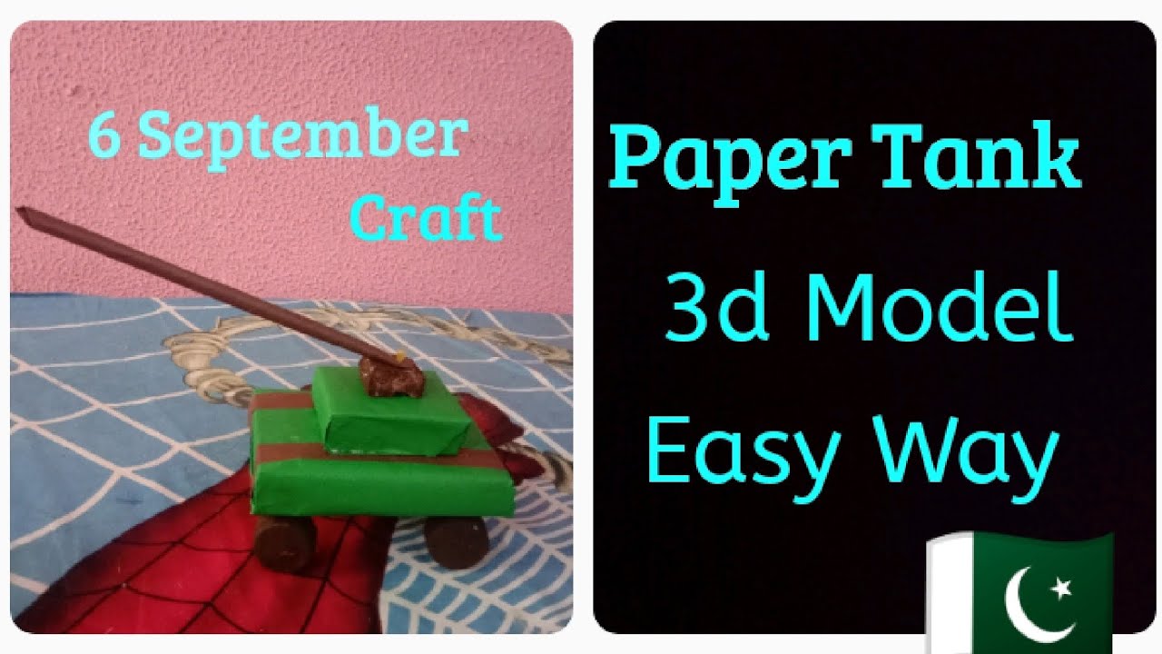 How to make paper Tank|3d model of tank|6 September craft|Ansa With Mom ...