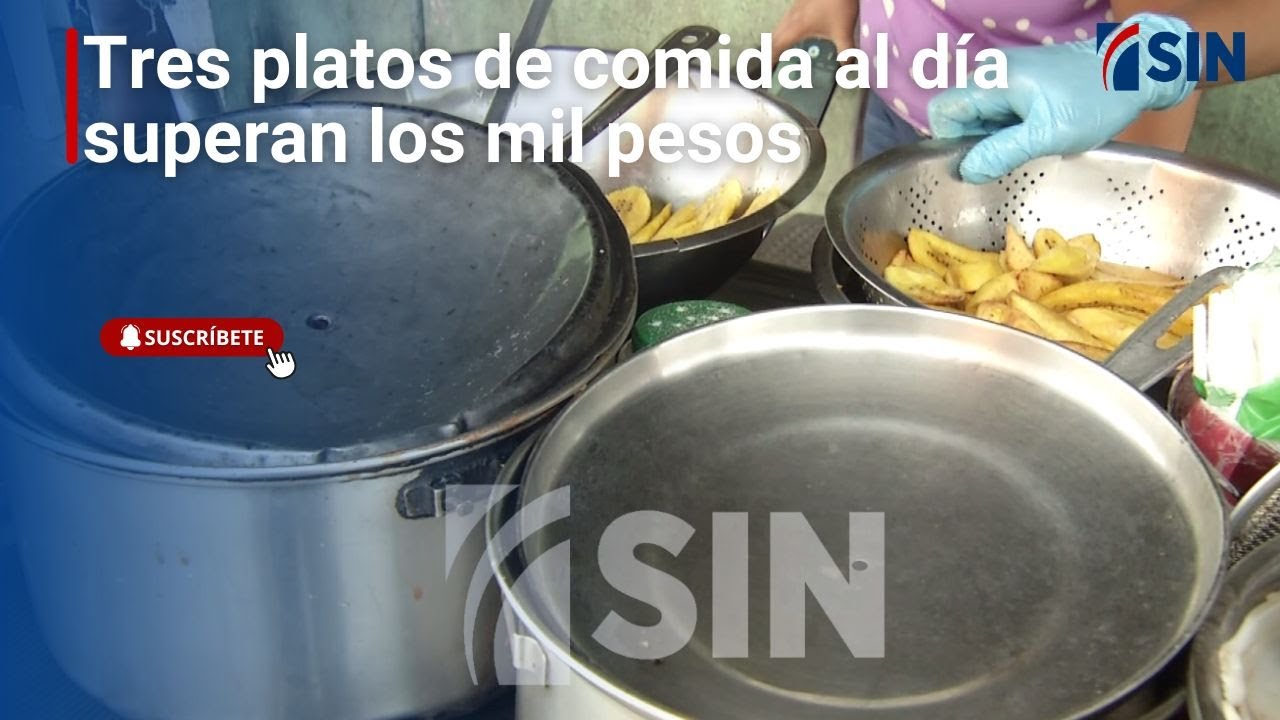 Tres platos de comida al día superan los mil pesos | SIN Fin de Semana ...
