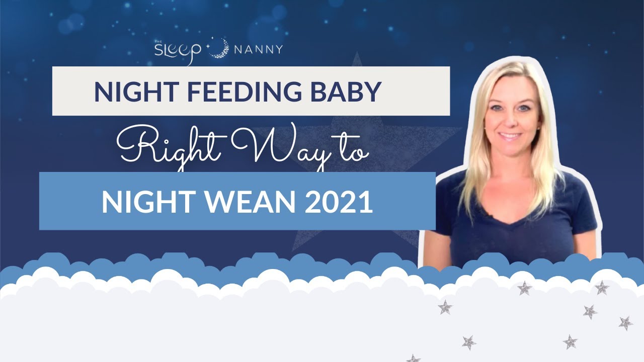 Night Feeding Baby - Right Way to Night Wean 2021 - YouTube