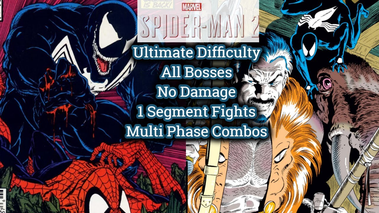 Marvel's Spider-Man 2 Ultimate Difficulty All Bosses No Damage Multi Phase Combos 1 Shot Fights ...