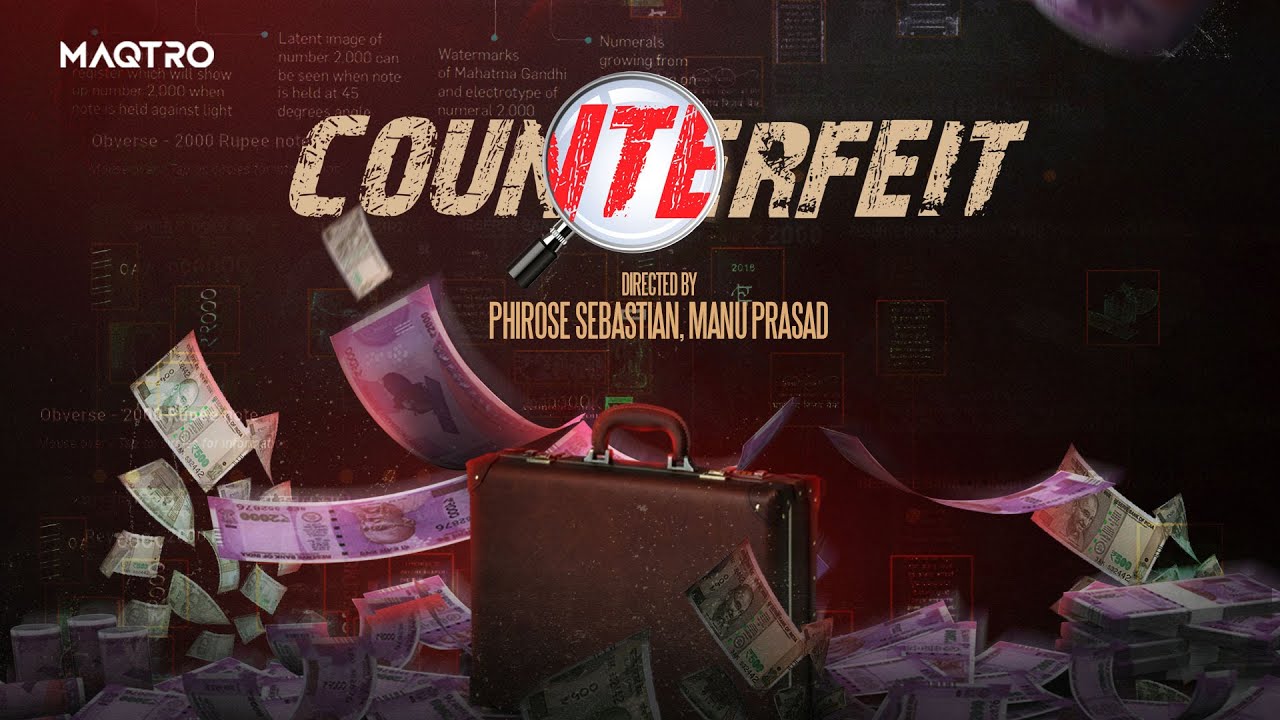COUNTERFEIT | Short Film | Malayalam | Maqtro | Phirose Sebastian ...
