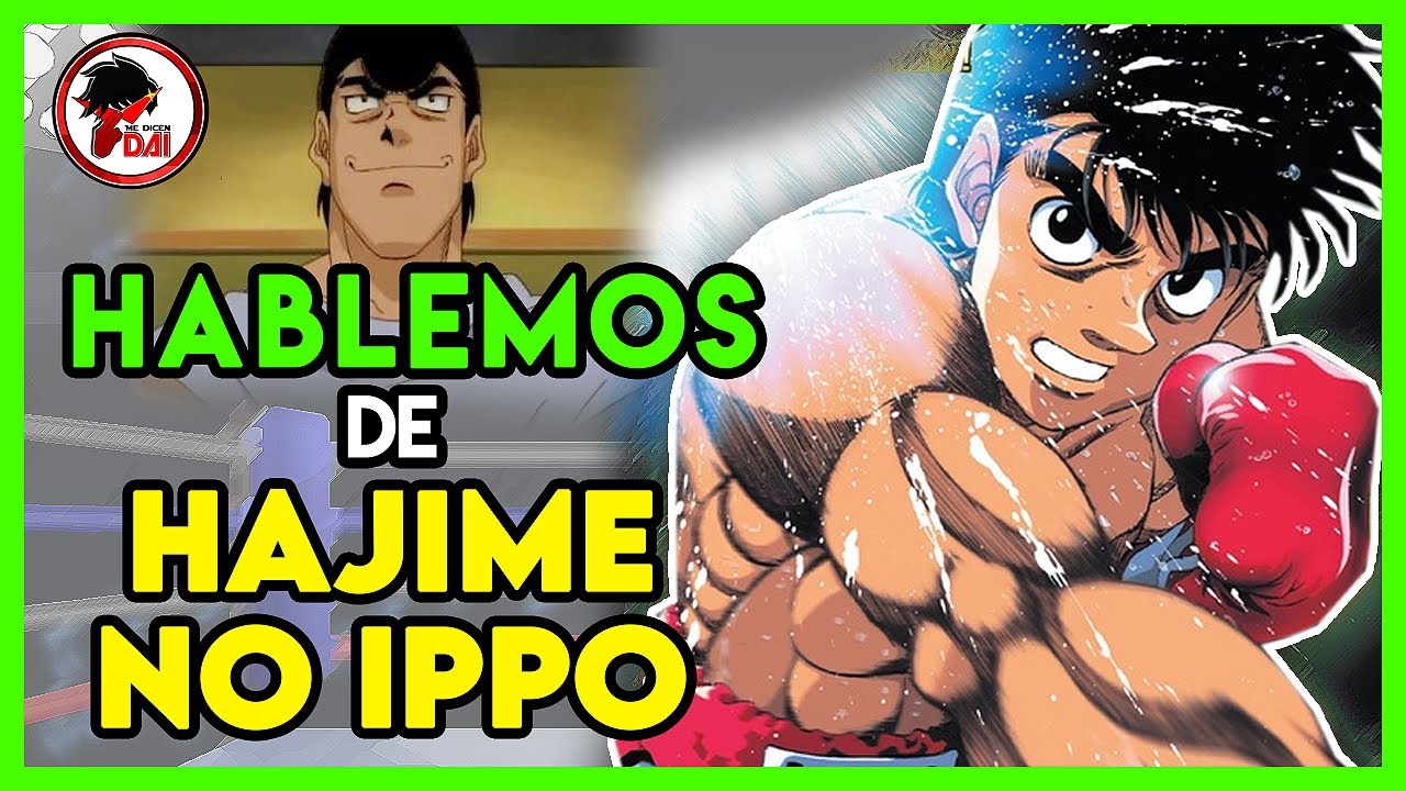 Ippo: Hablemos de HAJIME NO IPPO (Primeras Impresiones) - YouTube