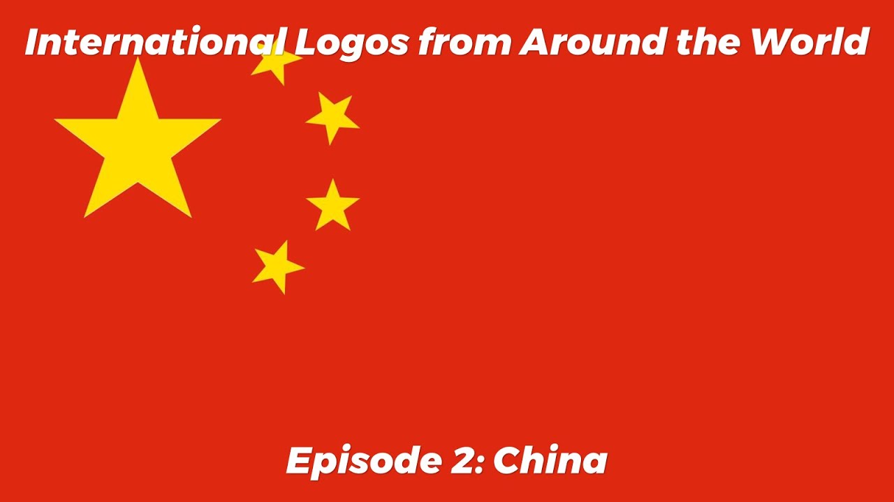 International Logos from Around the World Episode 2: China - YouTube