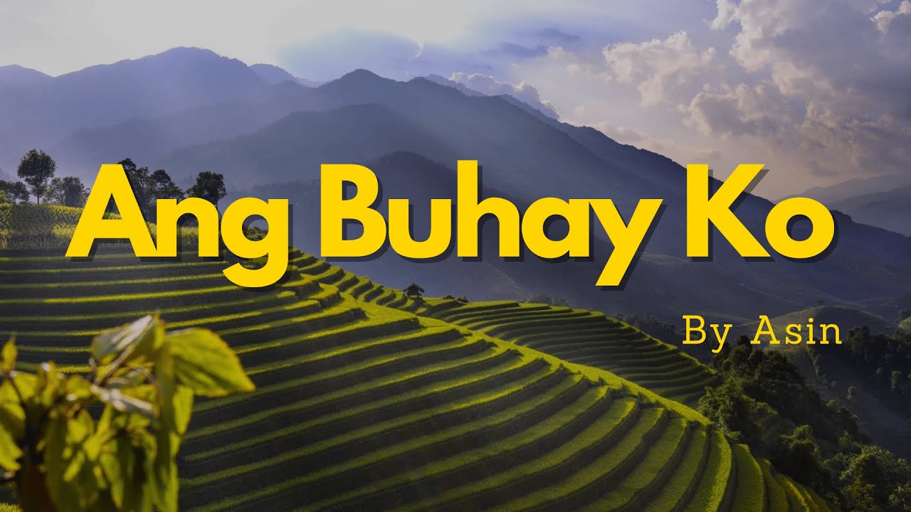 Ang Buhay Ko - Asin with Lyrics OPM - YouTube