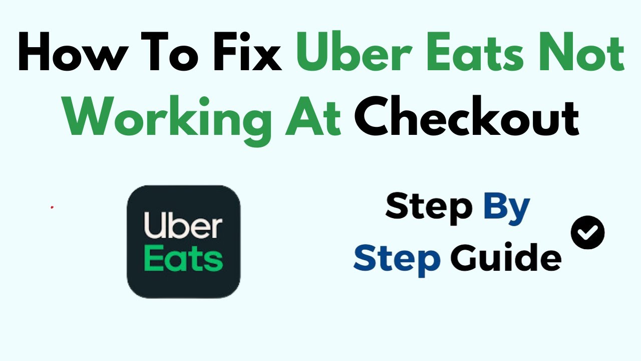 How To Fix Uber Eats Not Working At Checkout - YouTube