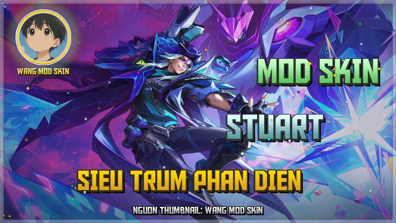 [Cập Nhật 25/7] Mod Skin Stuart Siêu Trùm Phản Diện Mới Nhất Sau Update ...