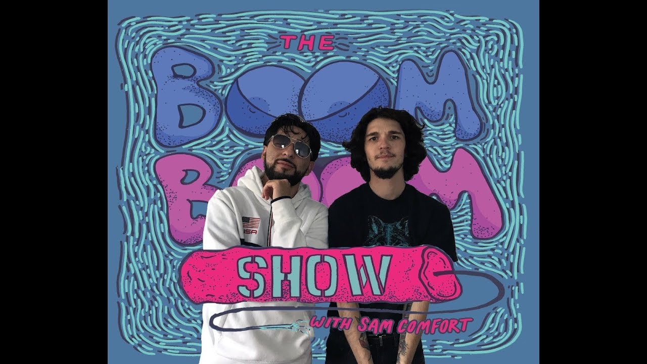 The Boom Boom Show w/ Sam Comfort Ep. 12 featuring Chino - YouTube