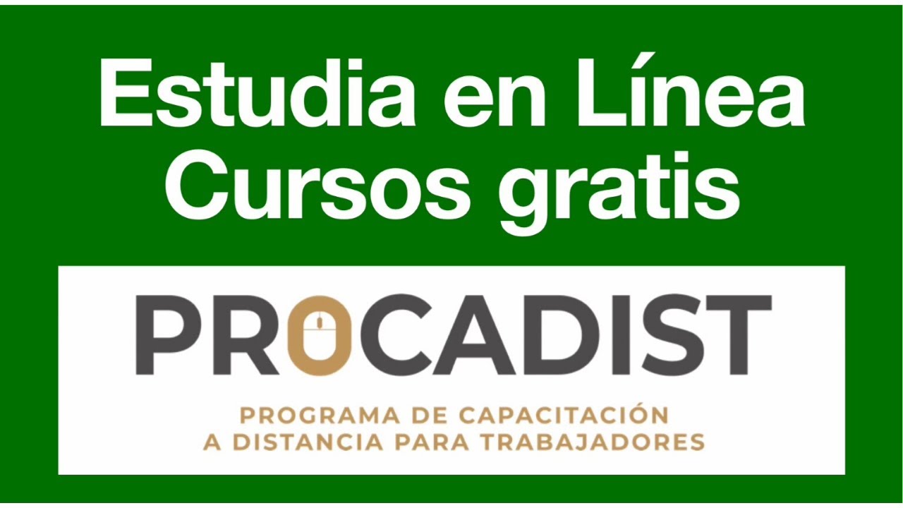 Conoce que es PROCADIST / Cursos en línea / Cursos gratuitos - YouTube