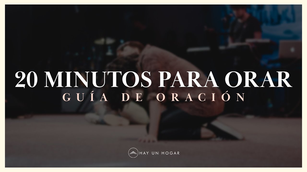 20 Minutos de Oración | Guía de Oración | Versión Piano Instrumental ...