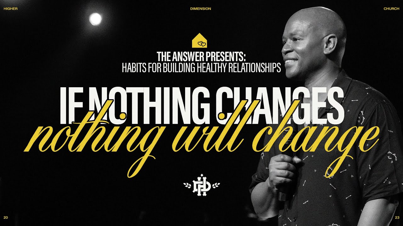 If Nothing Changes, Nothing Will Change | Habits For Building Healthy ...